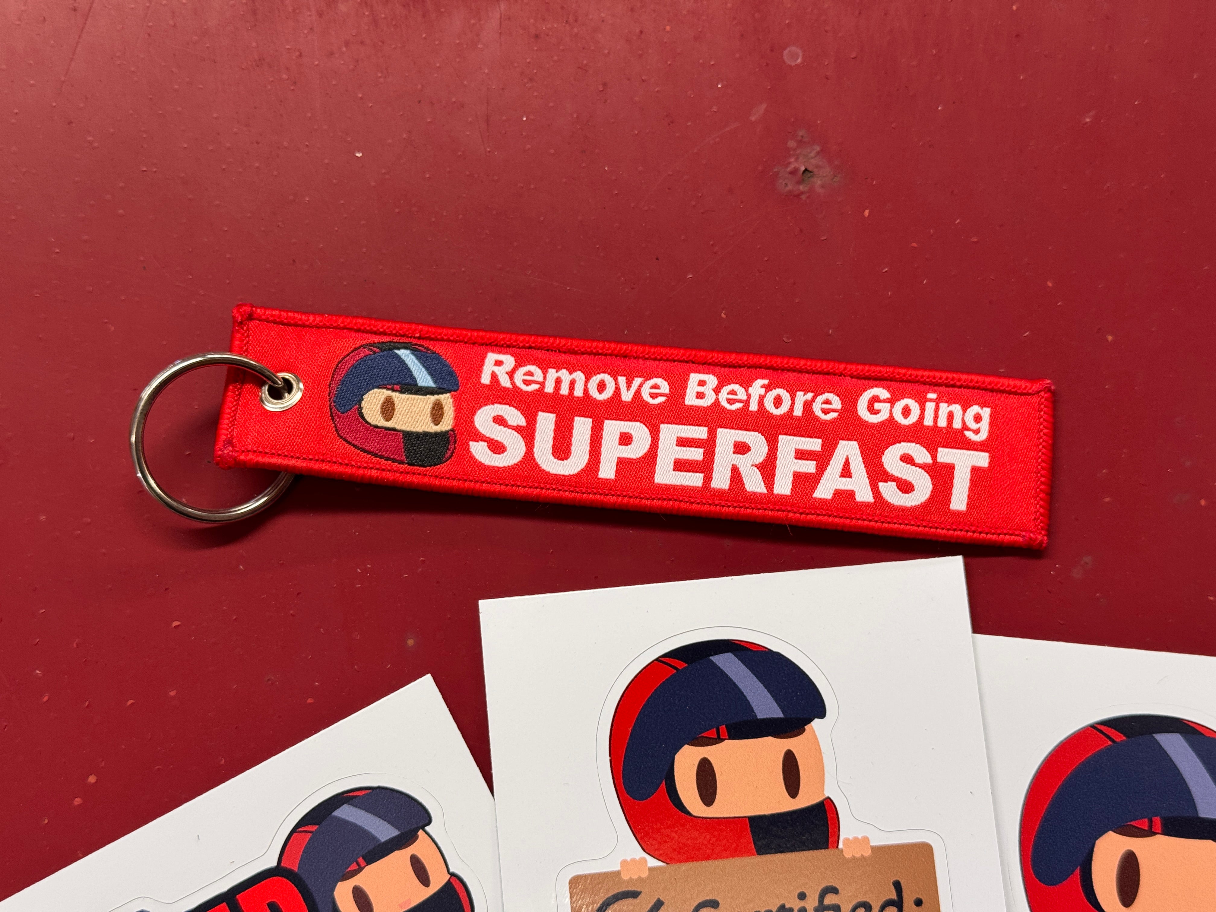 Remove Before Going Superfast Keychain – Superfast Matt